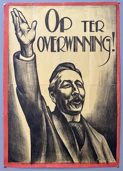 Op Ter Overwinning! - On to Victory! – Poster Museum