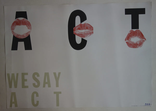 We Say, ACT – Poster Museum